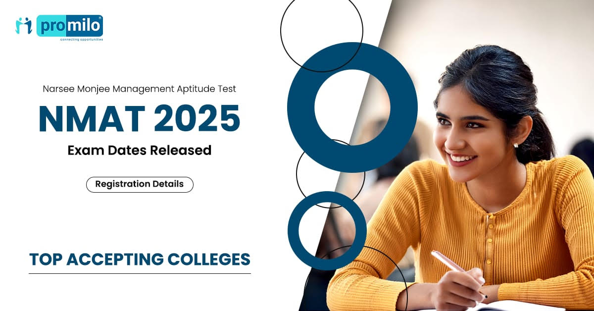 NMAT 2025 Exam Dates Released: Registration Details, Top Accepting Colleges